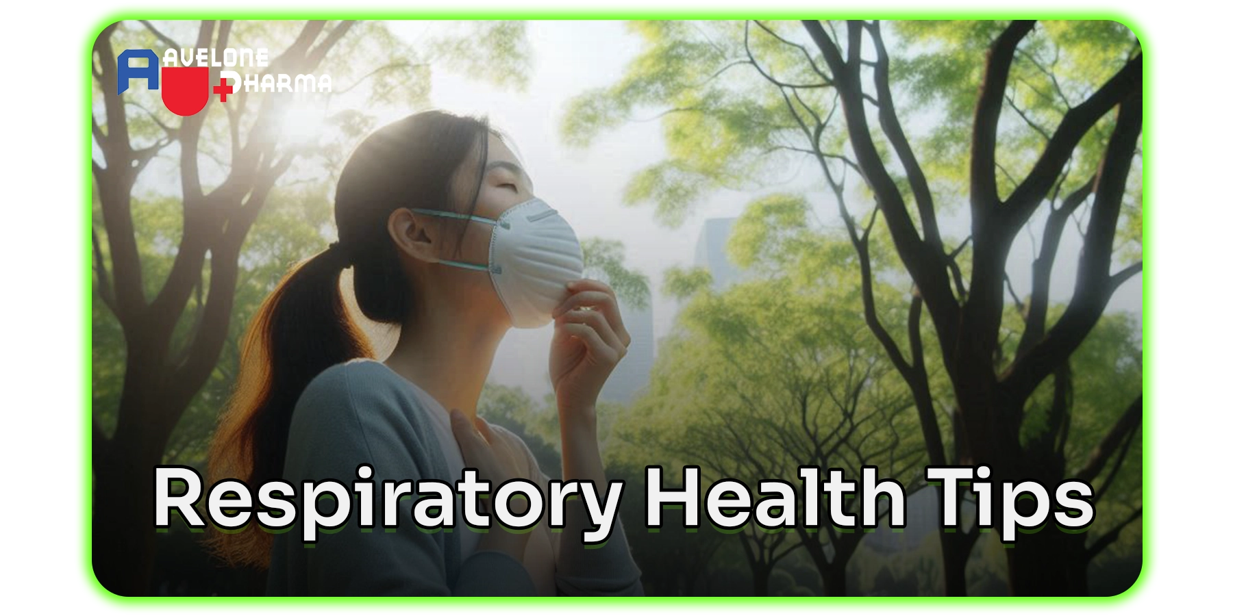 Essential Tips to Boost Respiratory Health | Protect Your Lungs
