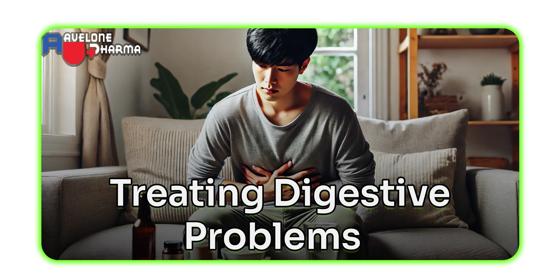 Best Treating Digestive Problems | Aavelonepharma